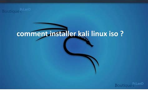 Comment Installer Kali Linux à Partir De Liso En Quelques étapes