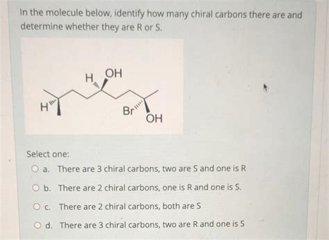 Solved In the molecule below, identify how many chiral | Chegg.com
