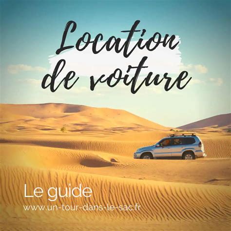 Location De Voiture Guide Complet Nos Conseils Pour Louer Une Voiture