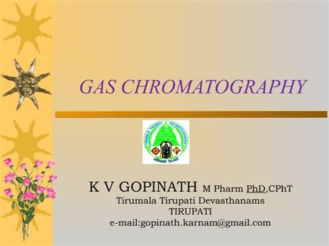 Gas Chromatography Ppt