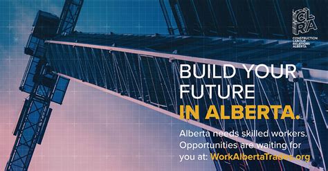 Buildyourfutureinalberta Construction Labour Relations Alberta