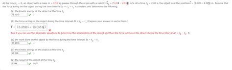 Solved The Force Acting On The Object During The Time