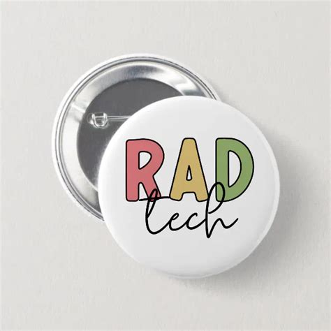 Rad Tech Radiologic Technologist Radiology Button Zazzle