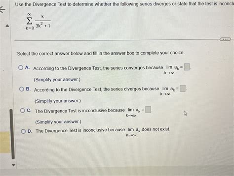 Solved Use The Divergence Test To Determine Whether The