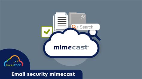 Email Security Mimecast Greenedge Computers