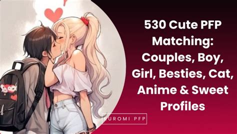 530 Cute Pfp Matching Couples Boy Girl Besties Cat Anime And Sweet