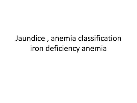 Solution Jaundice Anemia Classification Studypool
