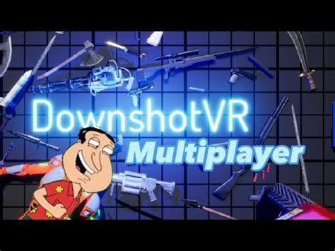Multiplayer Is Here Downshot Vr Youtube