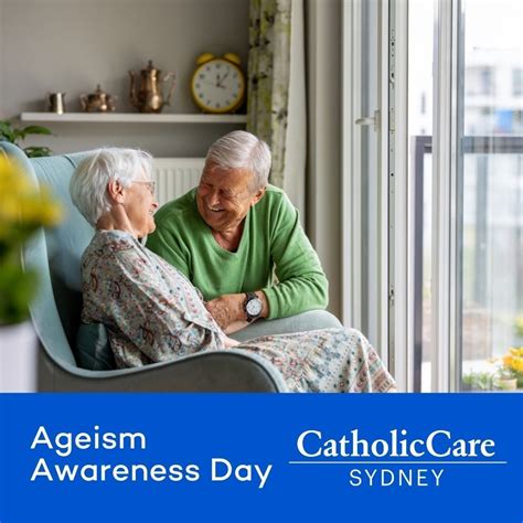 For Ageism Awareness Day 2024 Catholiccare Sydney Stands In Solidarity