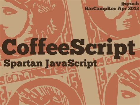 Coffeescript Spartan Javascript Speaker Deck Coffeescript Spartan Javascript Speaker Deck