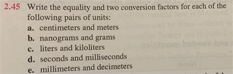 Solved 245 Write The Equality And Two Conversion Factors