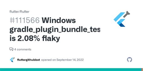 Windows Gradle Plugin Bundle Test Is Flaky Issue Flutter Flutter Github