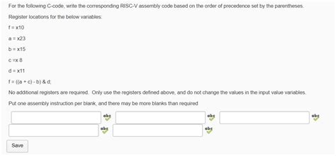 Solved For The Following C Code Write The Corresponding