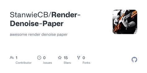 Github Stanwiecbrender Denoise Paper Awesome Render Denoise Paper