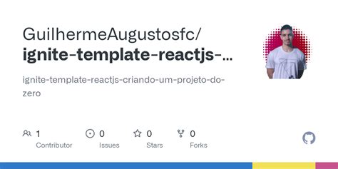 Github Guilhermeaugustosfc Ignite Template Reactjs Criando Um Projeto