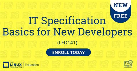 It Specification Basics For New Developers Lfd141 Linux Foundation