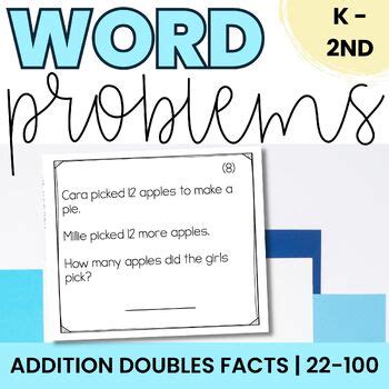 Doubles Addition Facts 22 100 Word Problems For Kindergarten And 1st