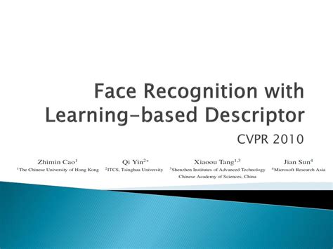 Ppt Face Recognition With Learning Based Descriptor Powerpoint Presentation Id2862825