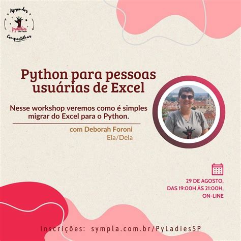 🐍 Python Para Pessoas Usuárias De Excel No Dia 29 De Agosto Das 19h às 21h Acontecerá O