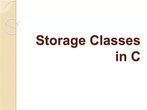 Storage Classes In C Language Pptx