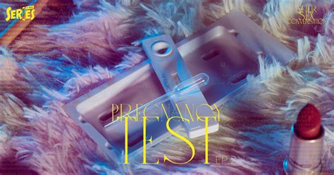 Sex in Conversation ใน Pregnancy Test ของ เพณญ Sex in Conversation ใน Pregnancy Test ของ เพณญ