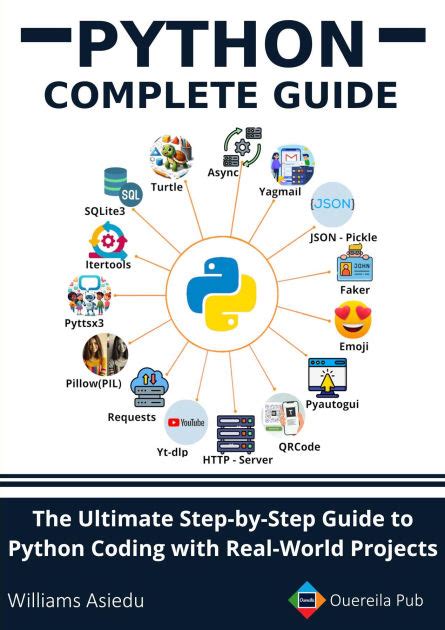 Python Complete Guide The Ultimate Step By Step Guide To Python Coding