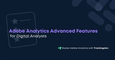 Adobe Analytics Features For Advanced Analysis Trackingplan