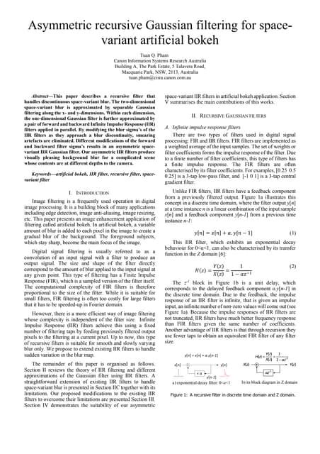asymmetric recursive gaussian filtering for space variant artificial