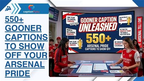 550 Gooner Captions For Arsenal Fans