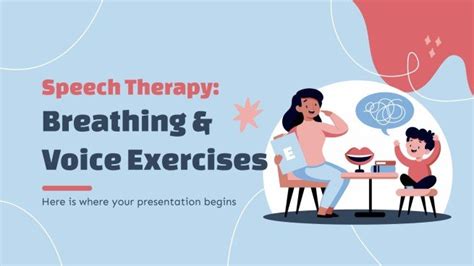 Speech Therapy Breathing And Voice Exercises Presentation