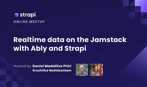 Webinar Recap Realtime Data On The Jamstack With Ably And Strapi R Strapi