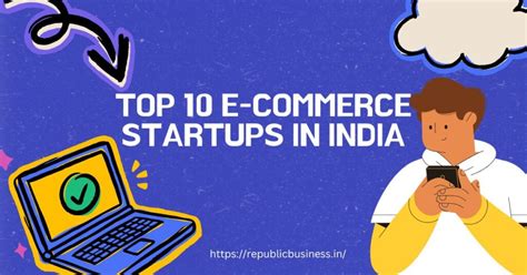 Top 10 E Commerce Startups In India