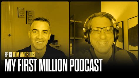 Episode 13 My First Million Tom Andrulis Msp Success Podcast
