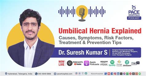 Umbilical Hernia Podcast Covering Causes Symptoms And Treatment