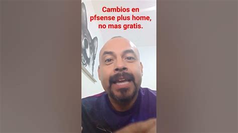 Pfsense Plus Home Deja De Ser Gratuita Pfsense Youtube