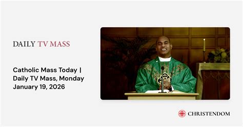 Catholic Mass Today Daily Tv Mass Monday January 19 2026 Daily Tv