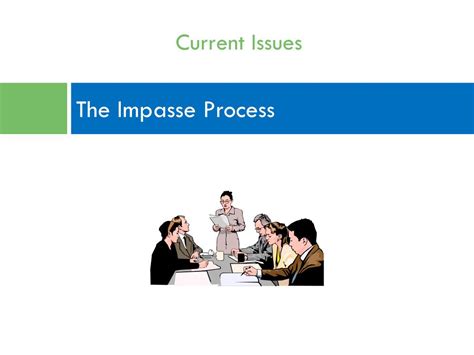 Ppt Impasse Powerpoint Presentation Free Download Id2138684