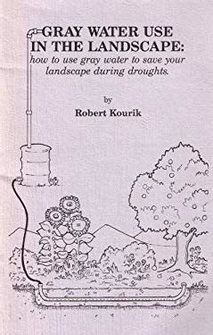 Gray Water Use In The Landscape How To Help Your Landscape Prosper