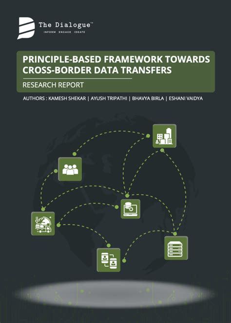 Principle Based Framework Towards Cross Border Data Transfers The Dialogue