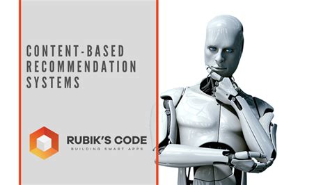 Guide To Content Based Recommendation Systems