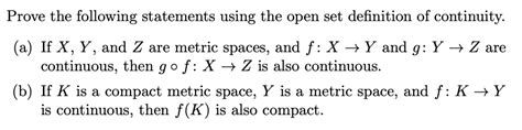 solved prove the following statements using the open set