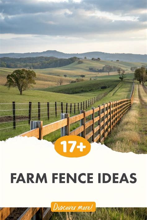 17 Inspiring Farm Fence Ideas For Your Home Farm Fence Pasture