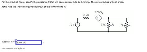 solved for the circuit in the figure specify the resistance r that