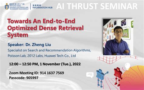 Ai Thrust Seminar Towards An End To End Optimized Dense Retrieval System University Event
