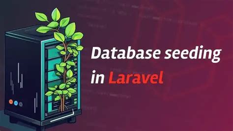 Dominando Laravel Seeding Populando Seu Banco De Dados Com Dados Fictícios Thiago Rossi Php