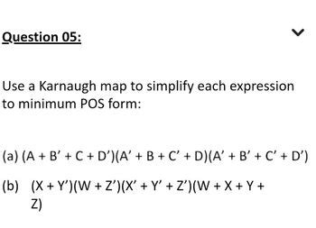 Answered Use A Karnaugh Map To Simplify Each Expression To Minimum POS Form A A B C D