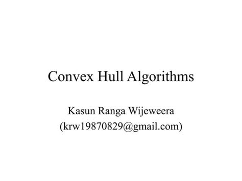 Convex Hull Algorithms Pptx