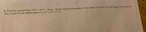 Solved First Octant By The Thick Sphere 1≤x2y2z2≤4 Solved First Octant By The Thick Sphere 1≤x2y2z2≤4