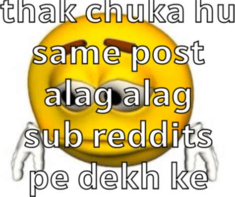 Thak Chuka Hu 😔 Rdankinindia