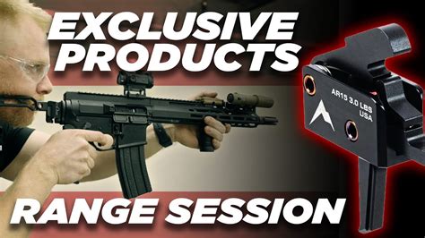 Friday Range Session W Some Exclusive Products Youtube